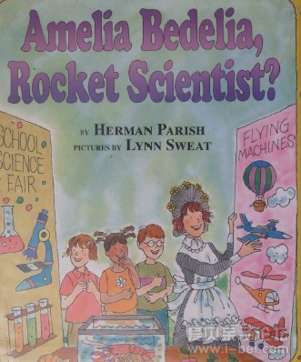 Amelia Bedelia Rocket Scientist电子书下载 - 爱贝亲子网