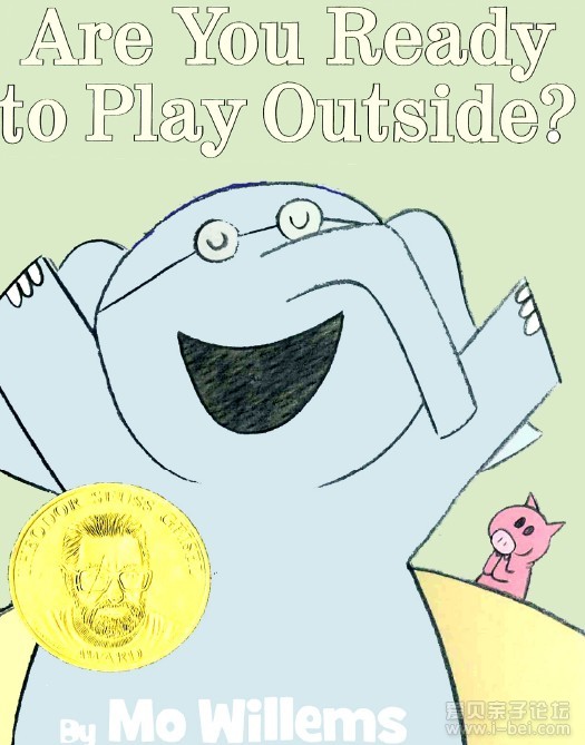 原版英文《An Elephant and Piggie》系列绘本之Are You Ready to Play Outside - 爱贝亲子网