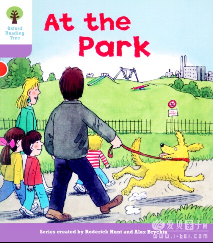 牛津树ort第一级-At the Park绘本小达人自制点读包下载 - 爱贝亲子网