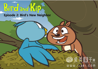 LittleFox 长篇动画第二阶段：Bird And Kip.共七十二篇。 - 爱贝亲子网