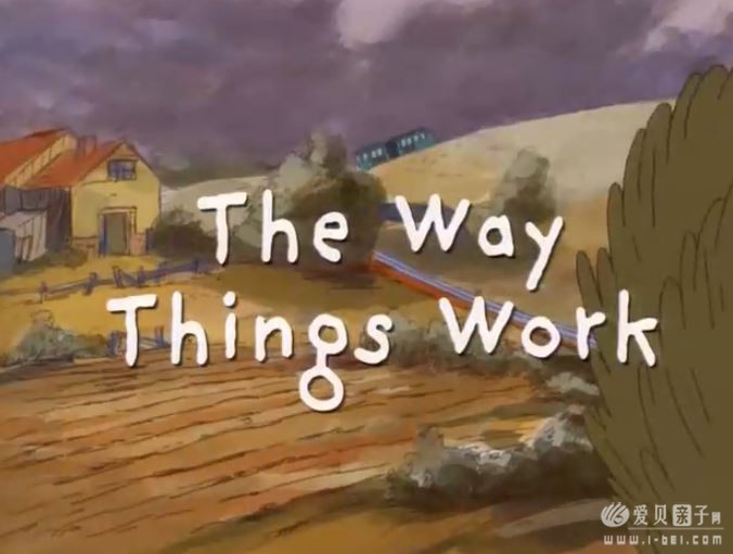 【动画资源分享】BBC科普动画《万物运转的秘密 The Way Things Work》26集全 - 爱贝亲子网